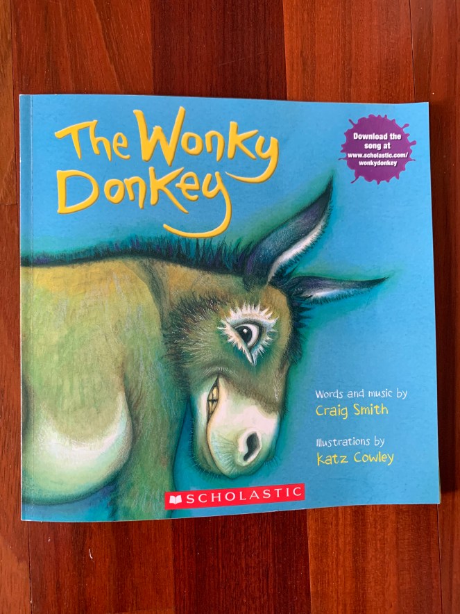 The Wonky Donkey, Written by Craig Smith, Illustrated by Katz Cowley ...